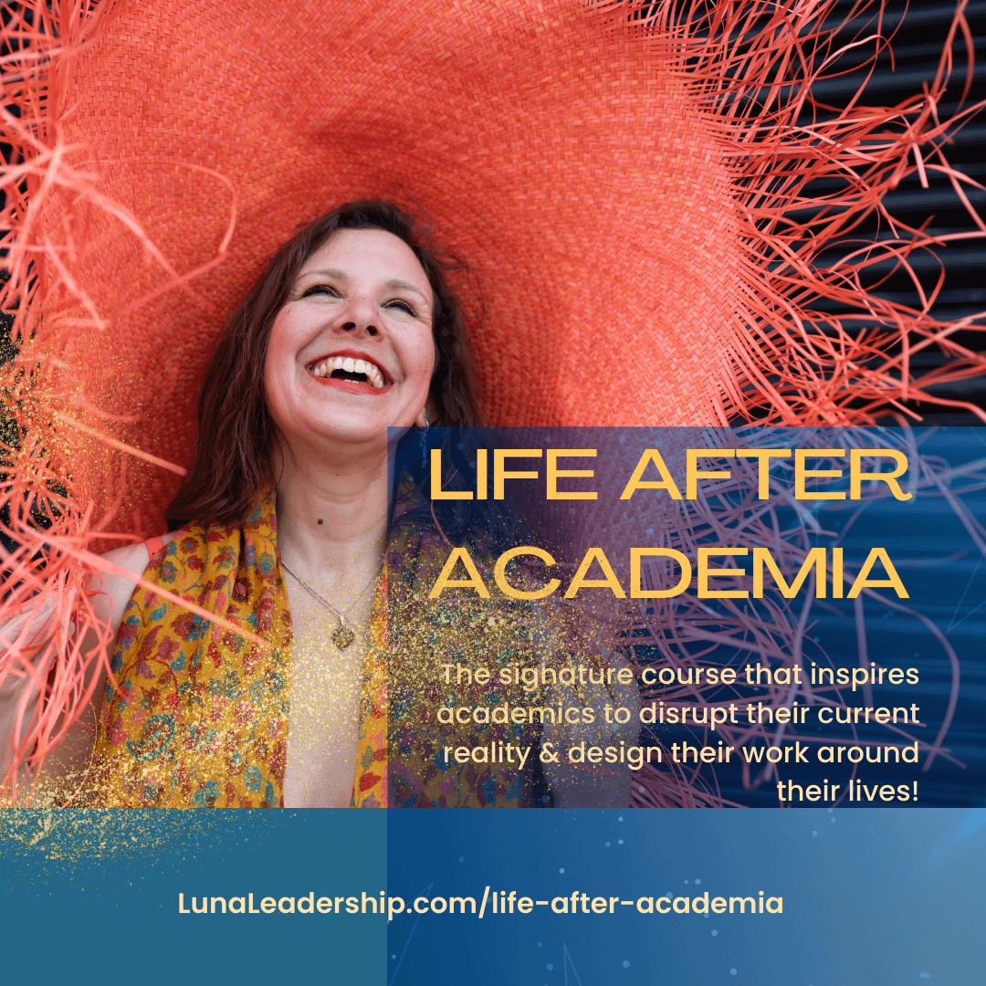 Life After Academia Luna Leadership